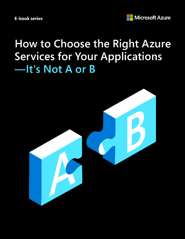 Microsoft explains modular approach to Azure services for easy decision ... Microsoft explains modular approach to Azure services for easy decision ...